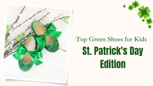 Top Green Shoes for Kids: St. Patrick's Day Edition – Kailee P. Inc.